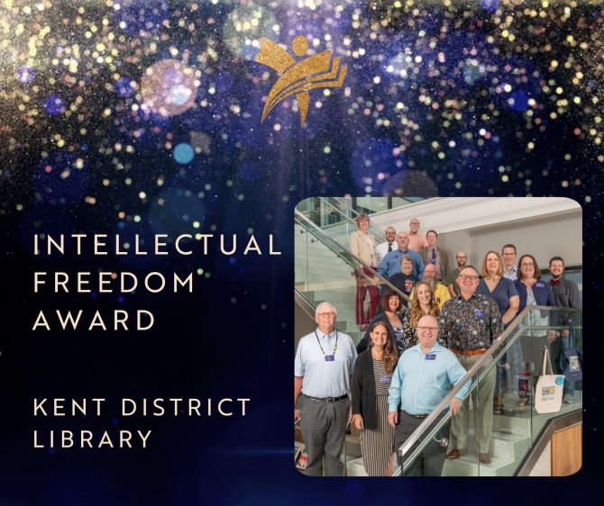 Kent District Library Receives MLA’s Intellectual Freedom Award | Kent ...