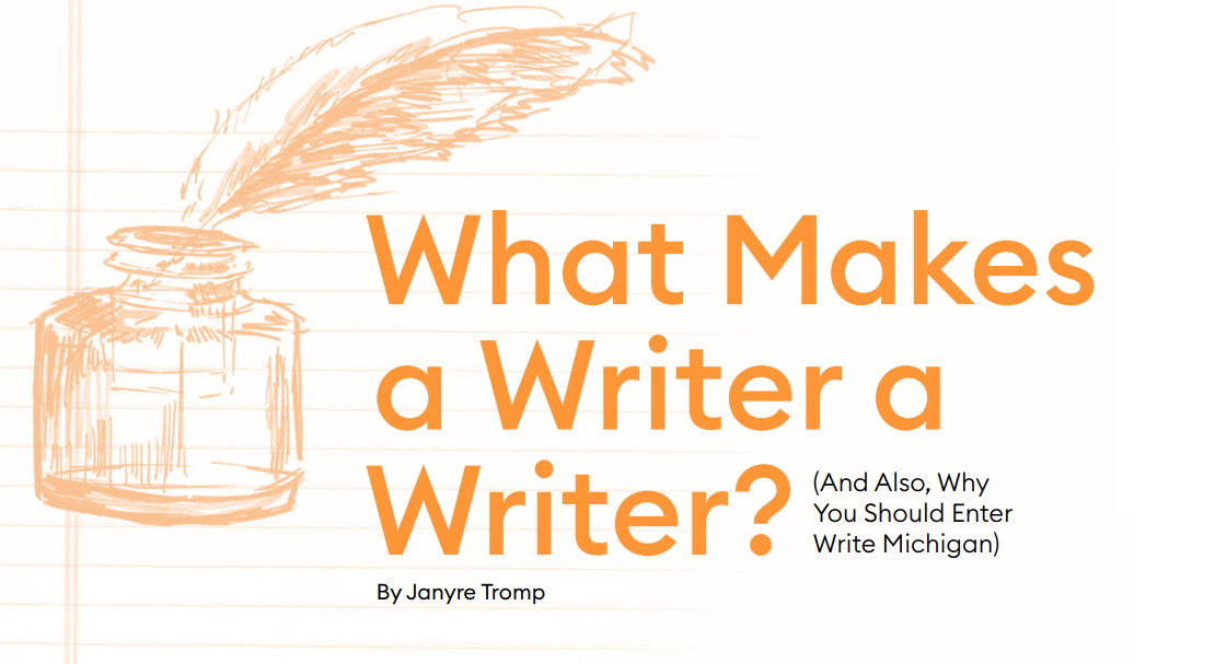 What Makes a Writer a Writer? (And Also, Why You Should Enter Write ...